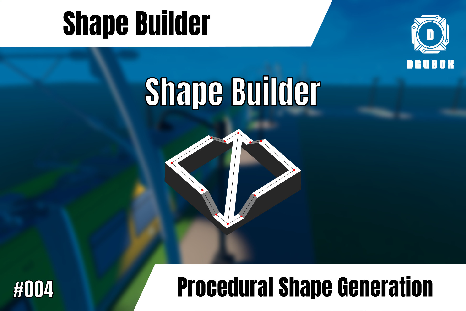 ShapeBuilder | Level Design | Unity Asset Store