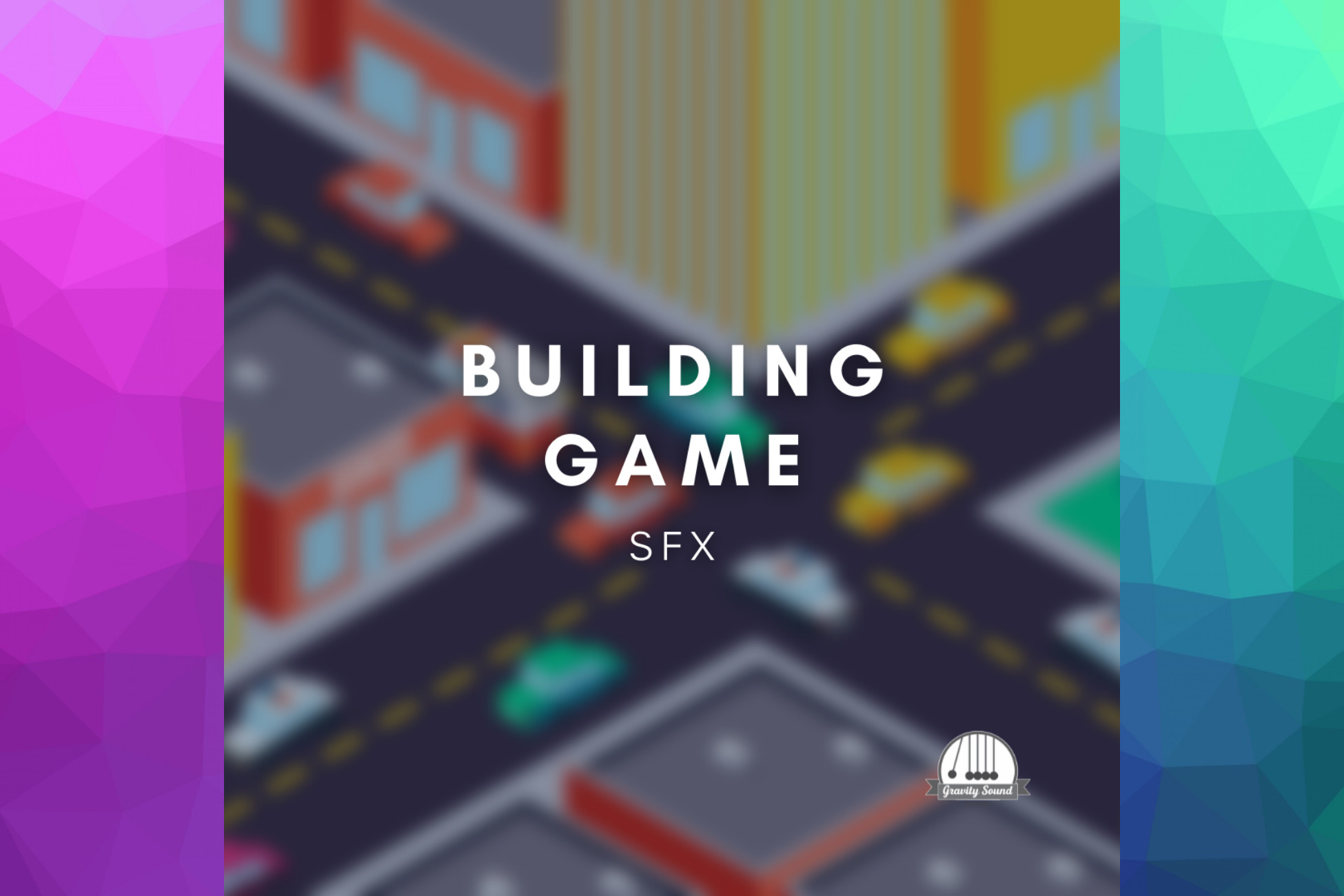 Building Game Sounds | Audio Sound FX | Unity Asset Store