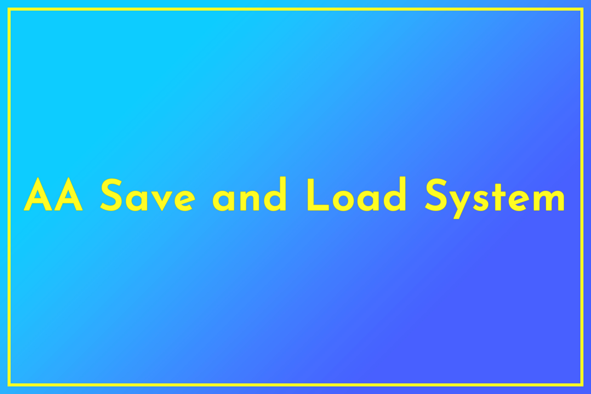 Aa Save And Load System 유틸리티 도구 Unity Asset Store