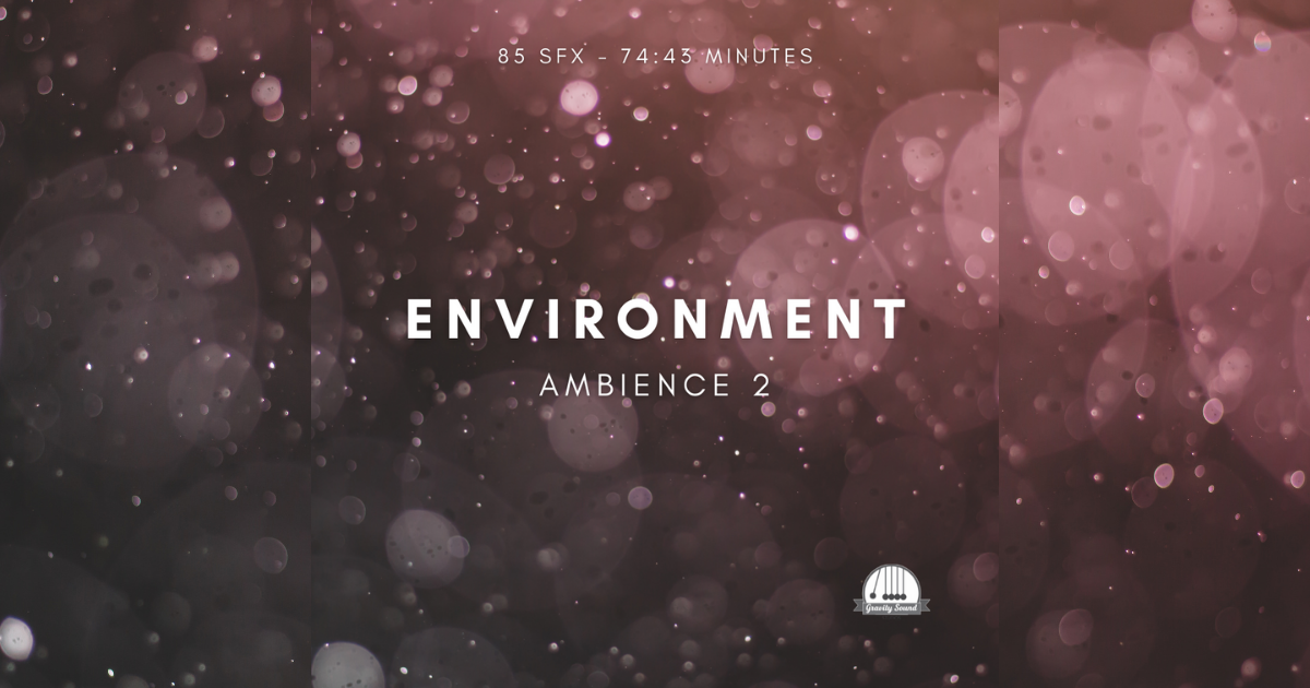 Environment Ambience 2 | Audio Sound FX | Unity Asset Store