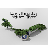 Everything Ivy - Volume Three