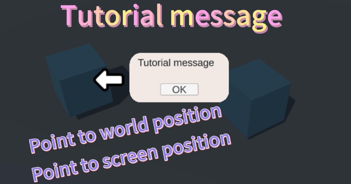Basic Tutorial Message | GUI Tools | Unity Asset Store