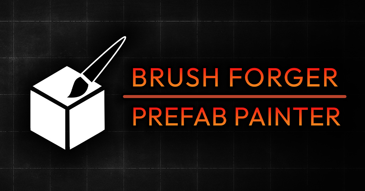 BrushForger - PrefabPainter | 유틸리티 도구 | Unity Asset Store