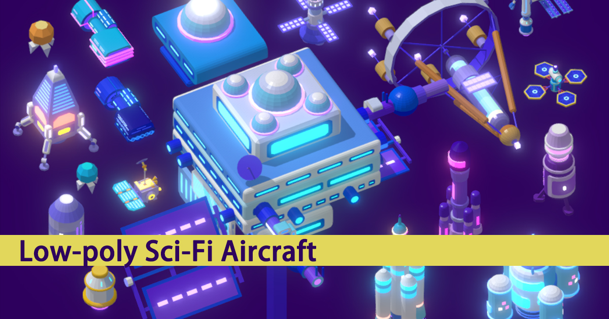 Low-Poly Sci-Fi Aircraft Pack | 3D Air | Unity Asset Store