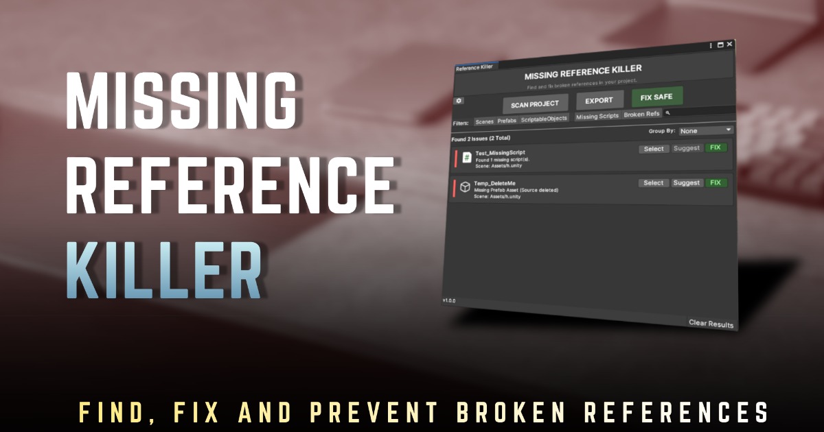 Missing References Killer | Utilities Tools | Unity Asset Store