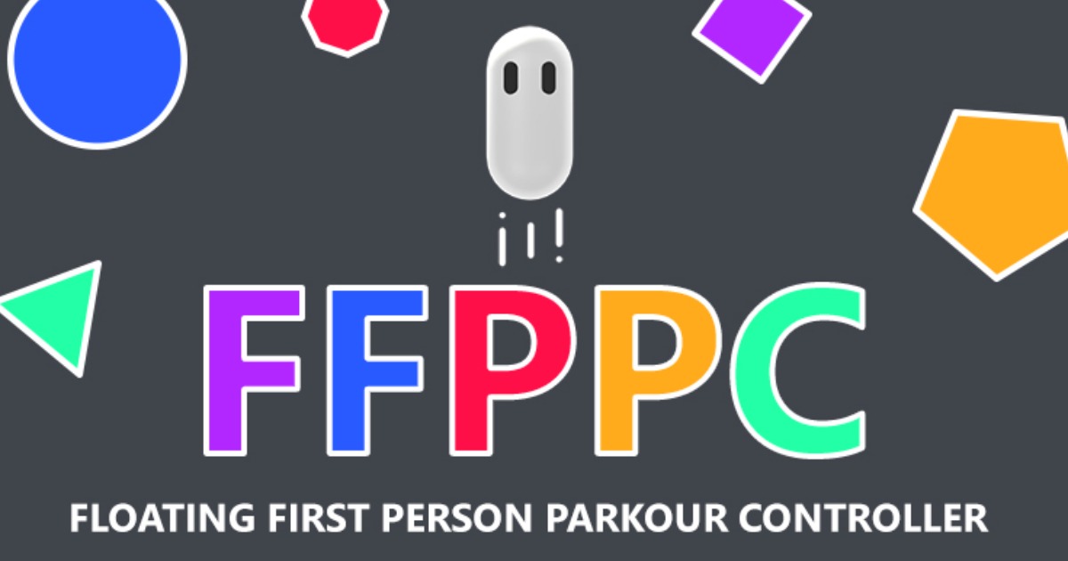 FFPPC - Floating First Person Parkour Controller | Physics | Unity Asset Store