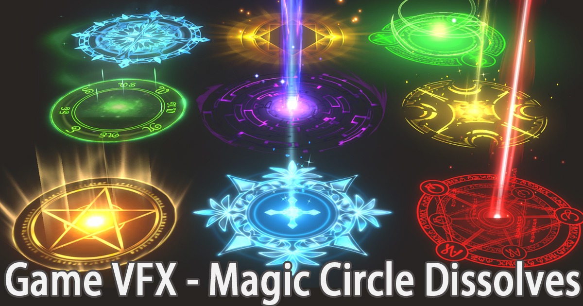 Game VFX - Magic Circle Dissolves | VFX Particles | Unity Asset Store