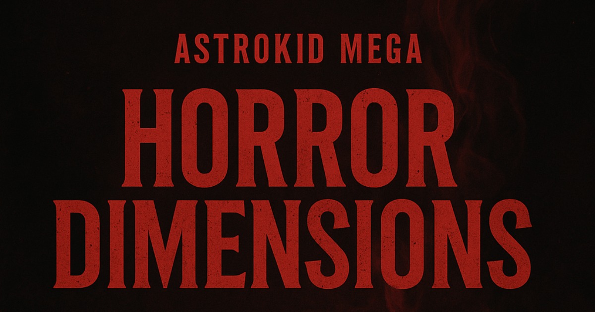 Astrokid Mega – Horror Dimensions | Electronic Music | Unity Asset Store