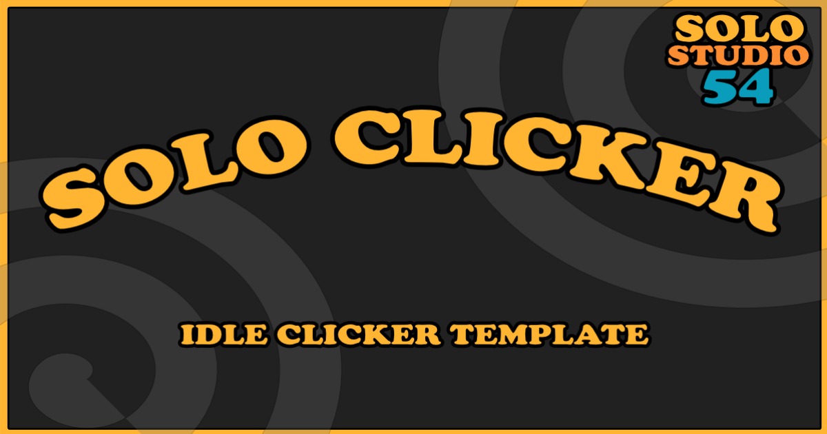 Solo Clicker - Idle Clicker Kit | Systems | Unity Asset Store