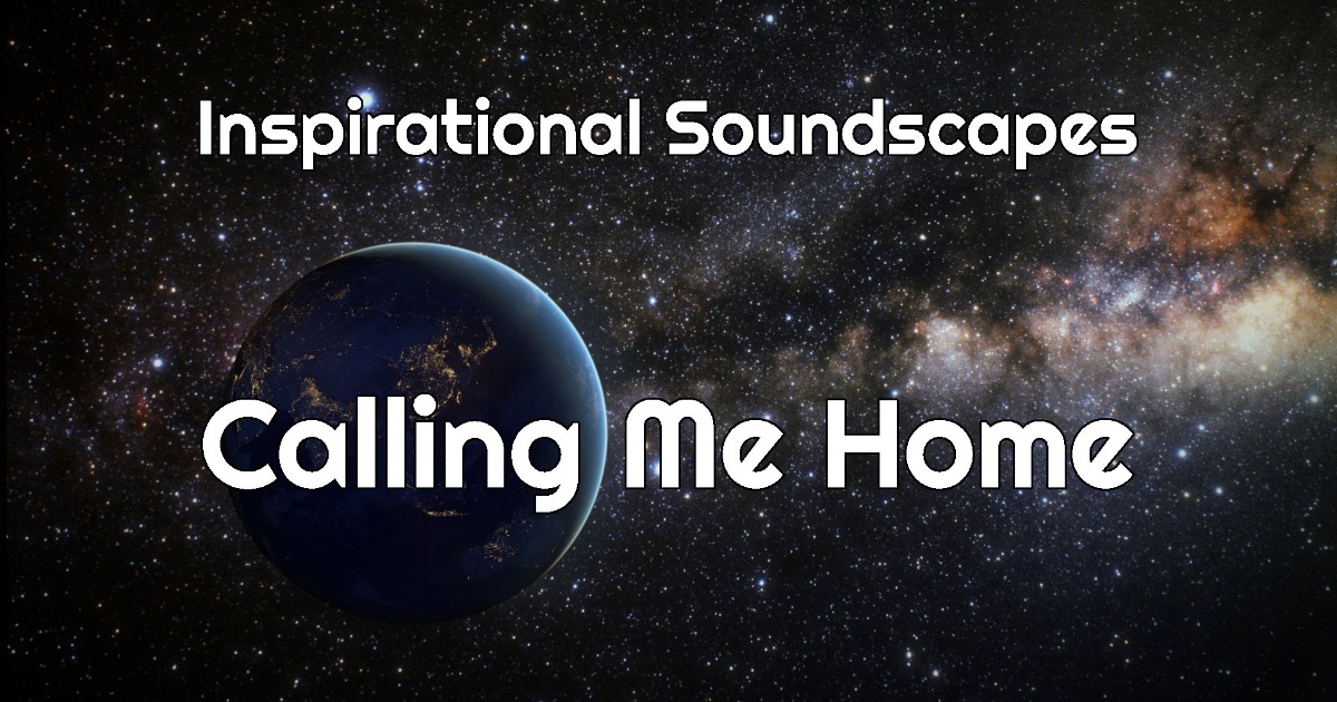 Inspirational Soundscapes | Calling Me Home | Audio Music | Unity Asset ...