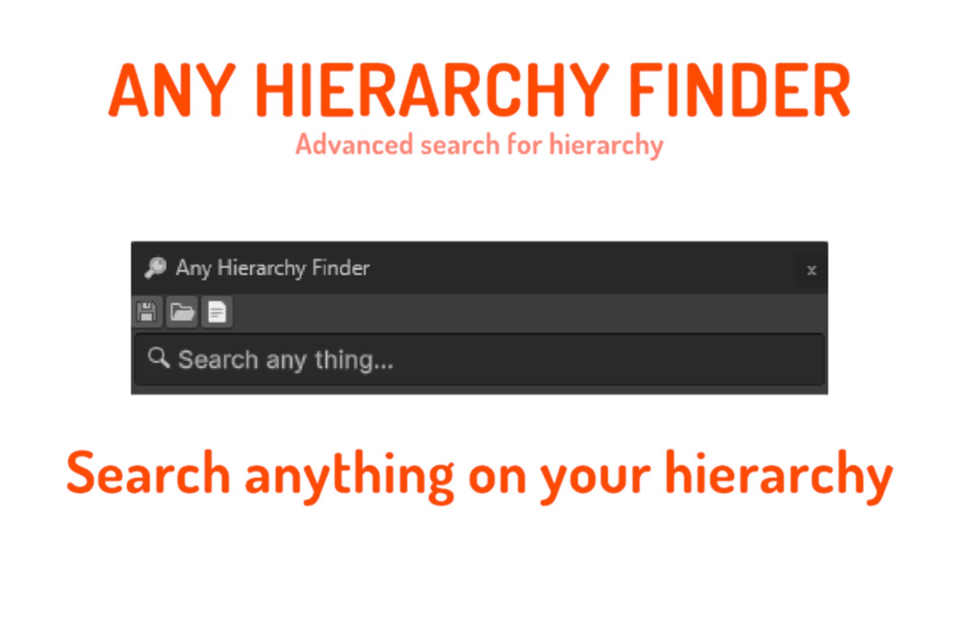 Any Hierarchy Finder (Smart hierarchy search) | Utilities Tools | Unity ...