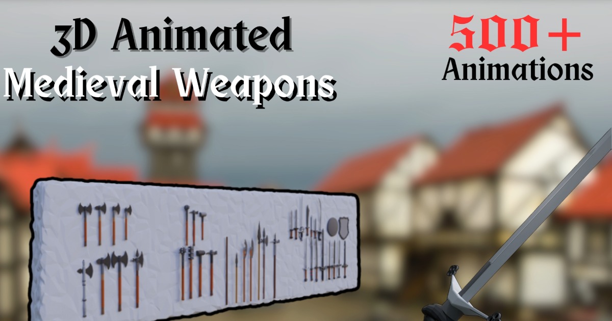 3D Animated Medieval Weapons | 3D Animations | Unity Asset Store