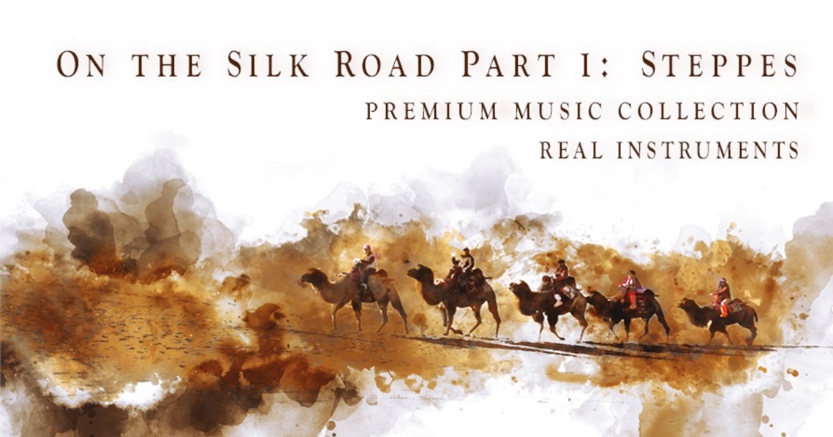 On the Silk Road Part I: Steppes - Premium Music Collection | World ...