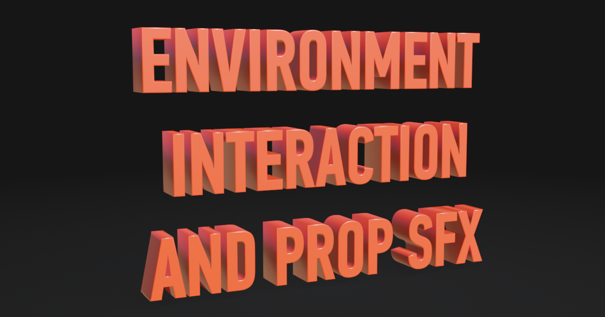 Environment Interaction and Prop Sounds | Audio Sound FX | Unity Asset ...