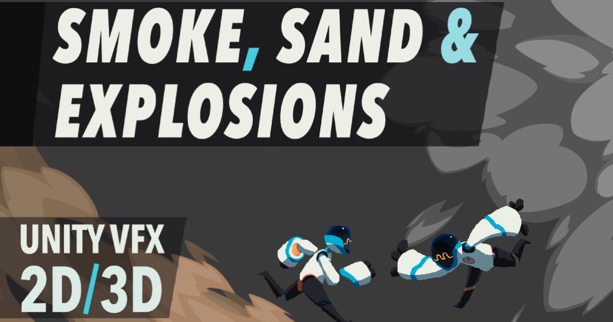 Smokes, Sand and Explosions- Assets for VFX 05 | VFX Particles | Unity ...