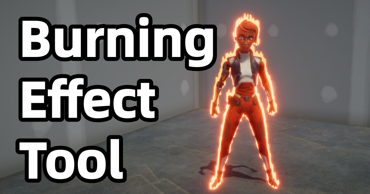 Burning Effect Tool | Particles/Effects | Unity Asset Store