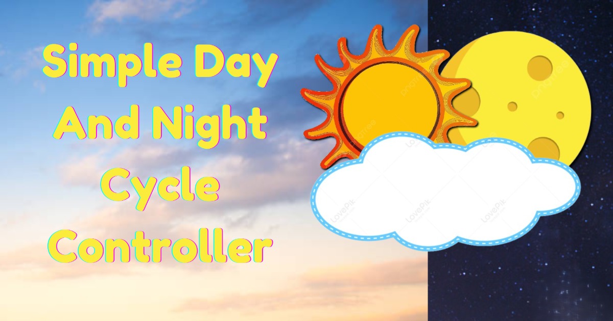 Simple Day And Night Cycle Controller | Utilities Tools | Unity Asset Store