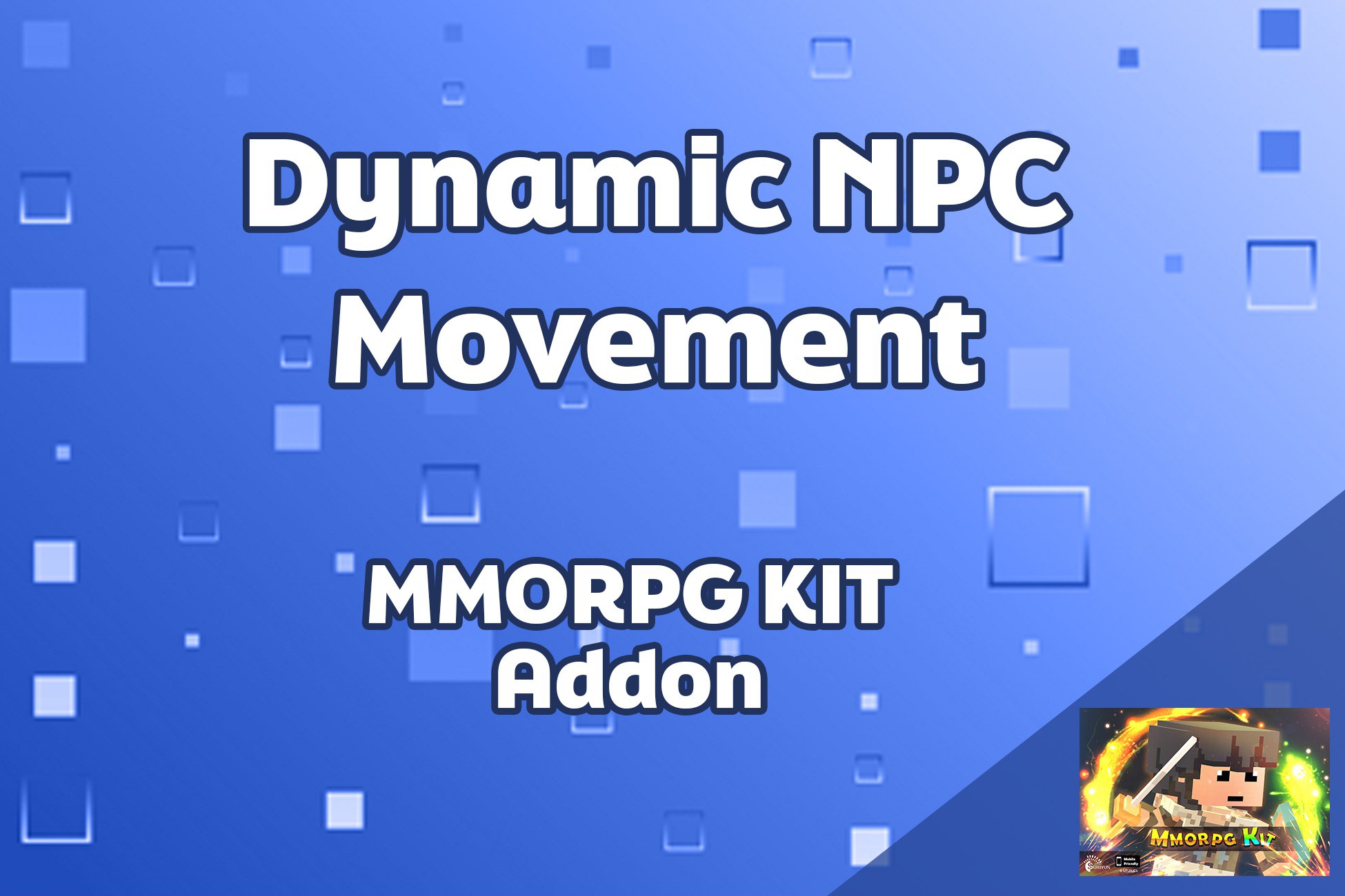 Dynamic NPC Movement - MMORPG KIT ADDON | Add-Ons | Unity Asset Store