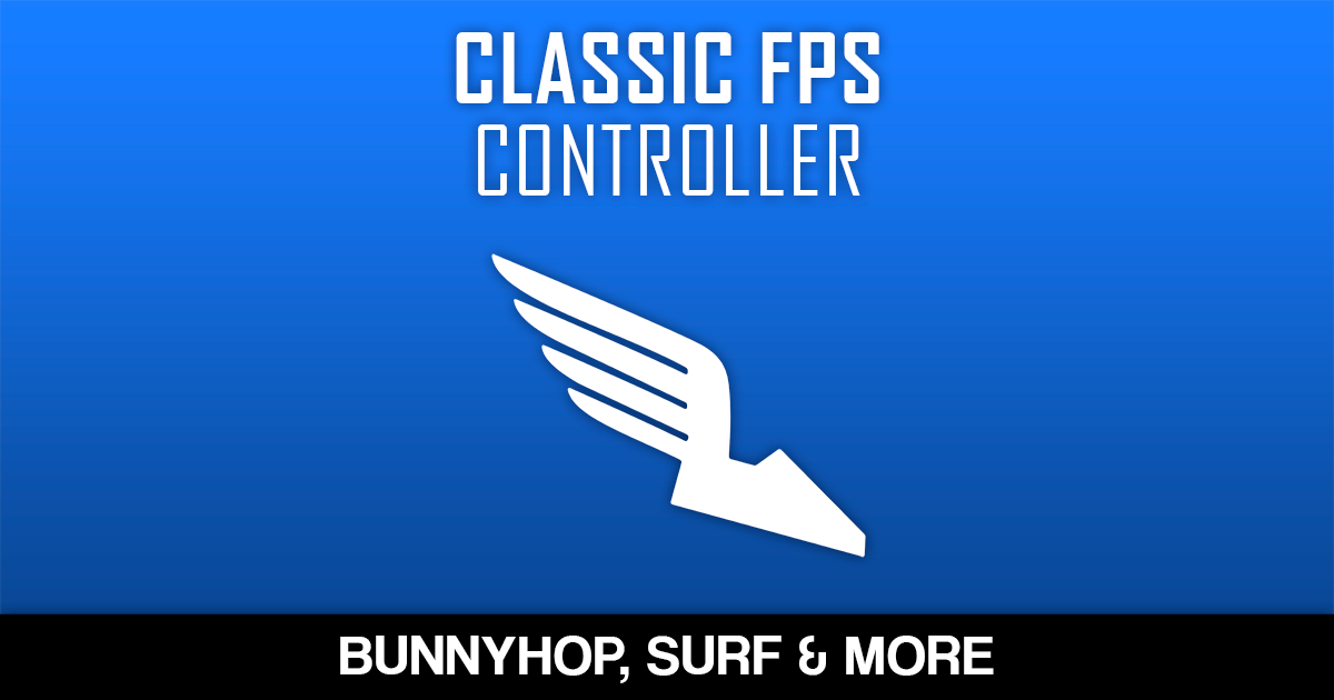 Classic FPS Controller | Physics | Unity Asset Store