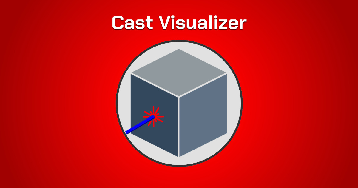 Cast Visualizer | Utilities Tools | Unity Asset Store