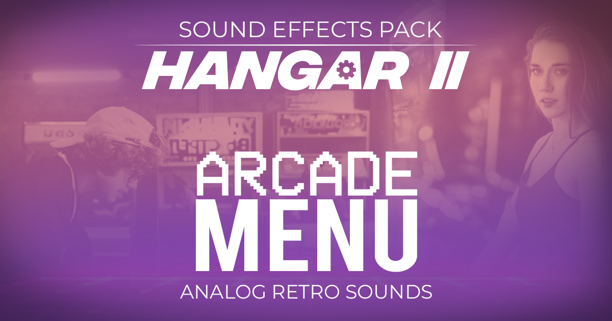 HANGAR II - Arcade Menu (SFX Pack) | 음향 효과음 | Unity Asset Store