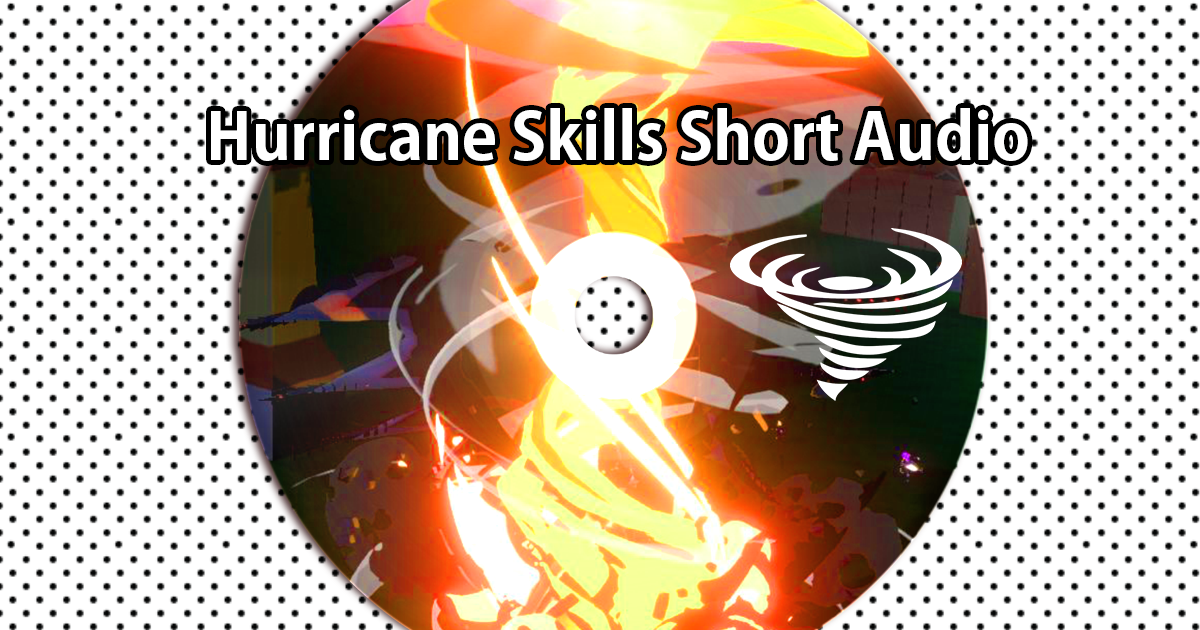 Hurricane Skills Short Audio | Audio Sound FX | Unity Asset Store