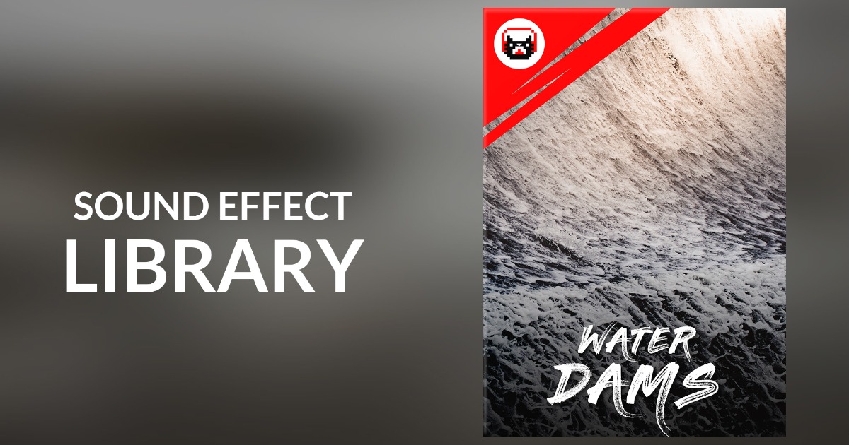 Water Dams - Sound Pack | Audio Sound FX | Unity Asset Store