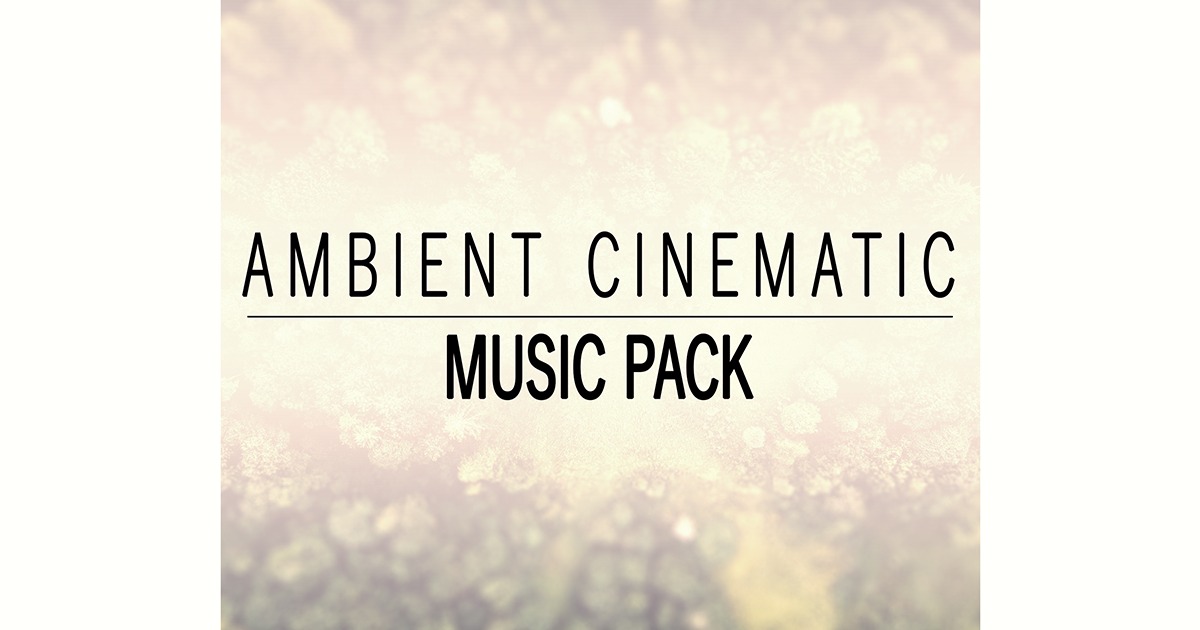 Ambient Cinematic Background Music Pack | Orchestral Music | Unity ...
