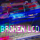 Glitches: Broken LCD