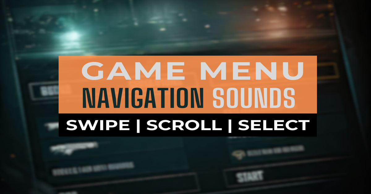 GAME MENU NAVIGATION SOUNDS: SWIPE | SCROLL | SELECT | Audio Sound FX ...