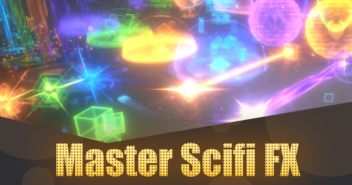 Master Sci-fi FX | VFX Particles | Unity Asset Store