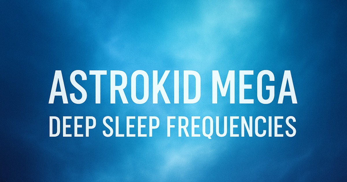 Astrokid Mega – Deep Sleep Frequencies | Audio Ambient | Unity Asset Store