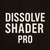 Dissolve Shader Pro – Realistic Burn, Fade, Disintegration & Edge Glow