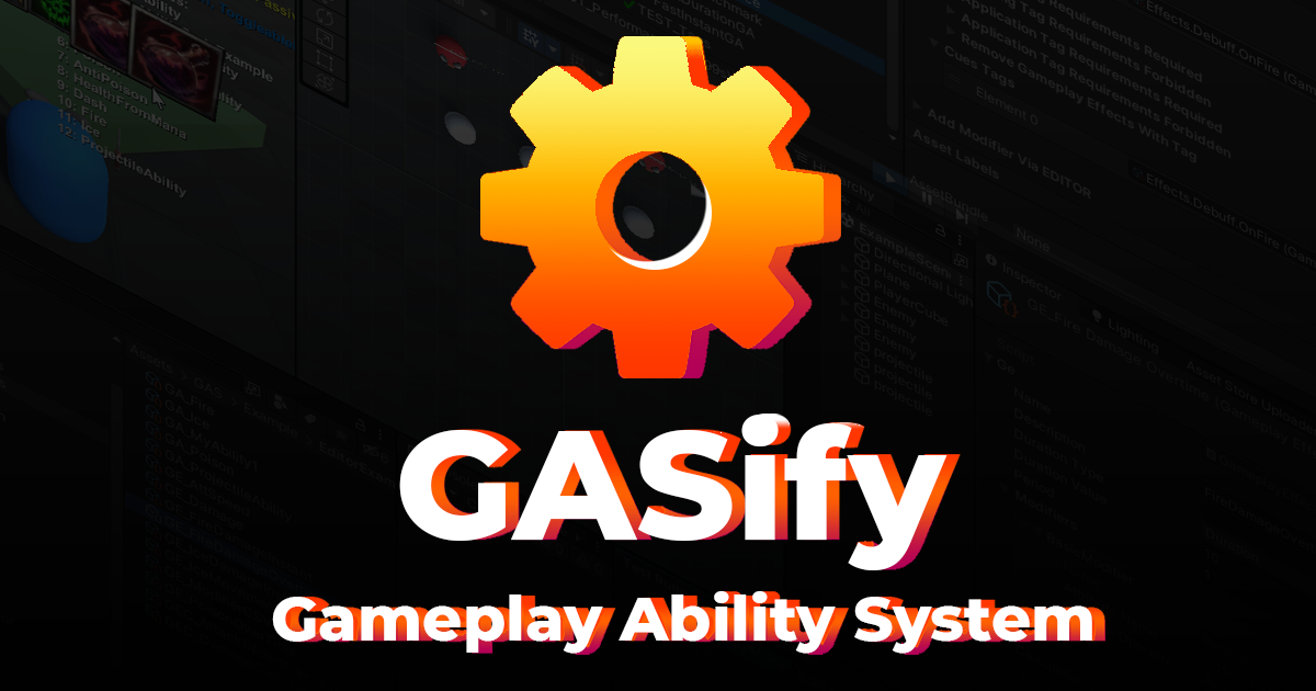 GASify - Gameplay Ability System | Game Toolkits | Unity Asset Store