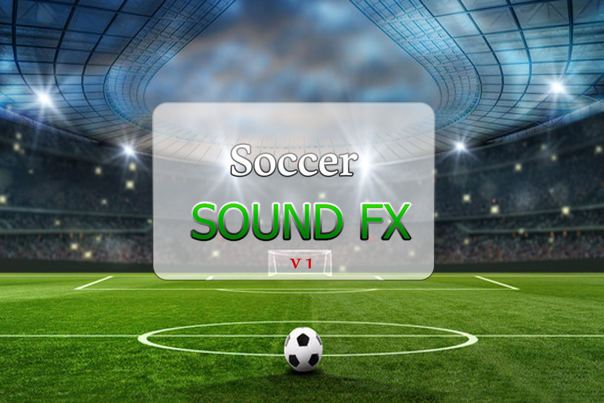 Soccer SFX | Audio Sound FX | Unity Asset Store