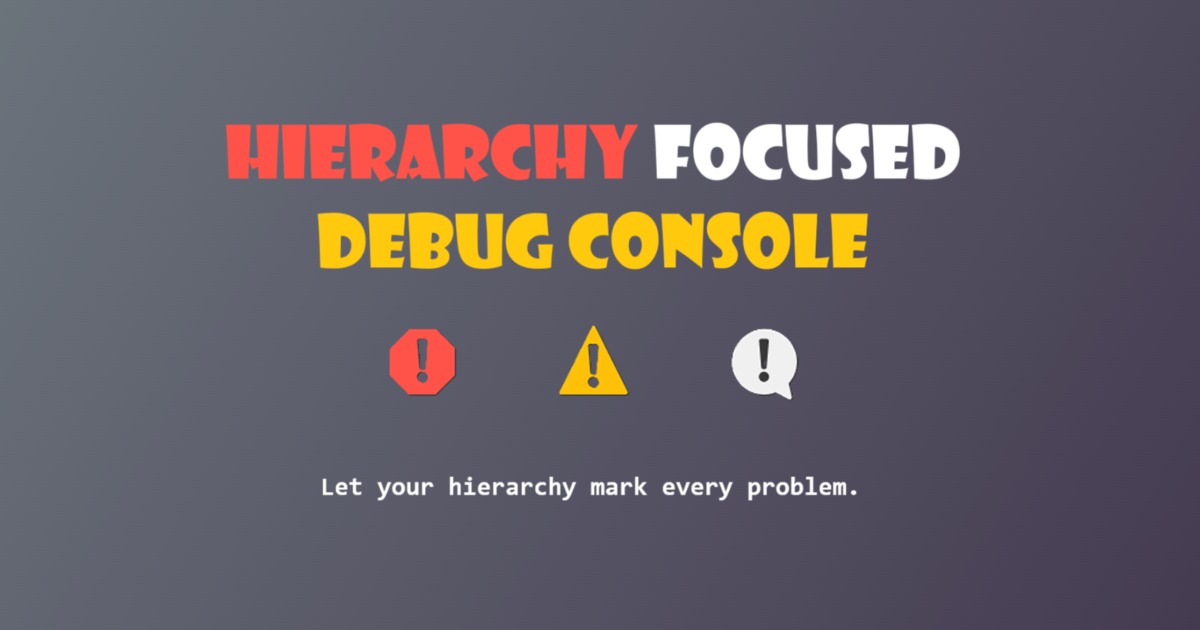 Hierarchy Focused Debug Console | Utilities Tools | Unity Asset Store
