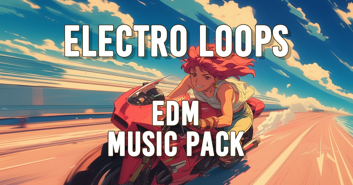 Electro Loops : EDM Music Pack | Electronic Music | Unity Asset Store