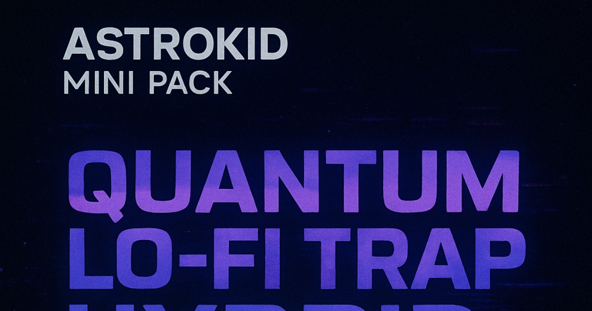 Astrokid Mini Pack - Quantum Lo-Fi Trap Hybrid | Audio Music | Unity Asset Store