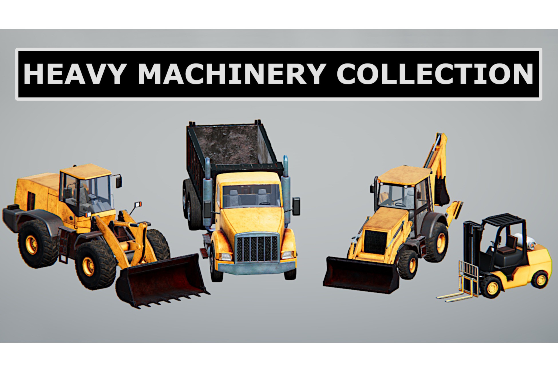 HEAVY MACHINERY ULTIMATE COLLECTION | Packs | Unity Asset Store