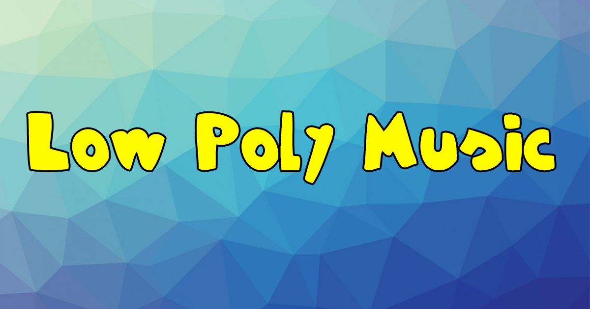 Low Poly Music | Audio Music | Unity Asset Store