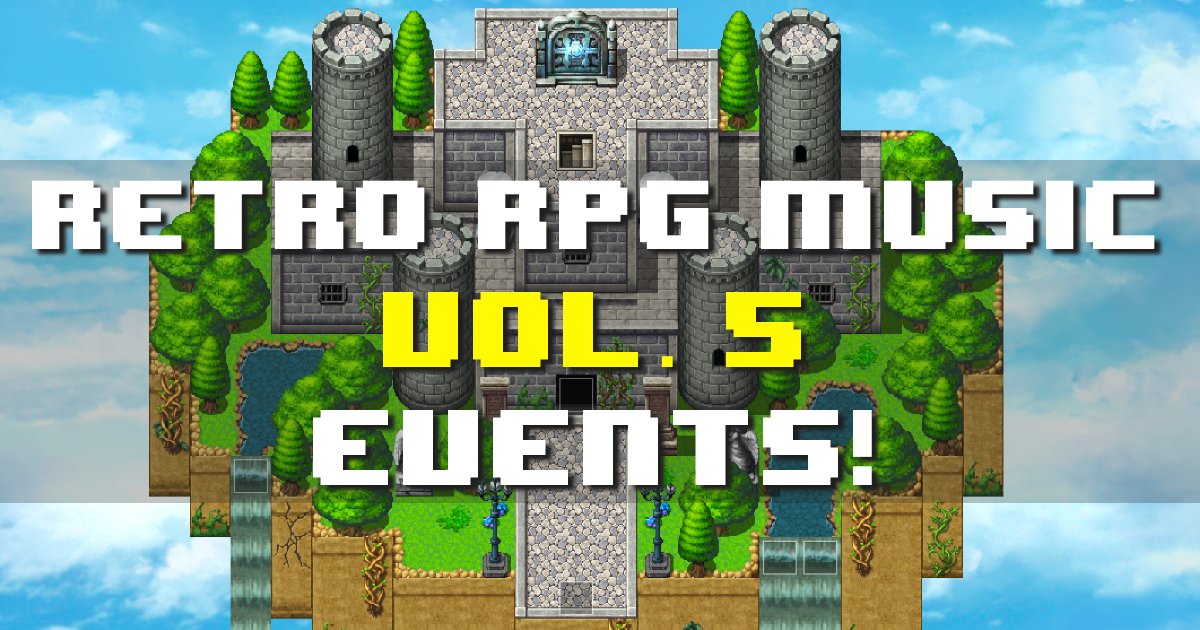 Retro RPG Music Vol.5 Events! | Electronic Music | Unity Asset Store