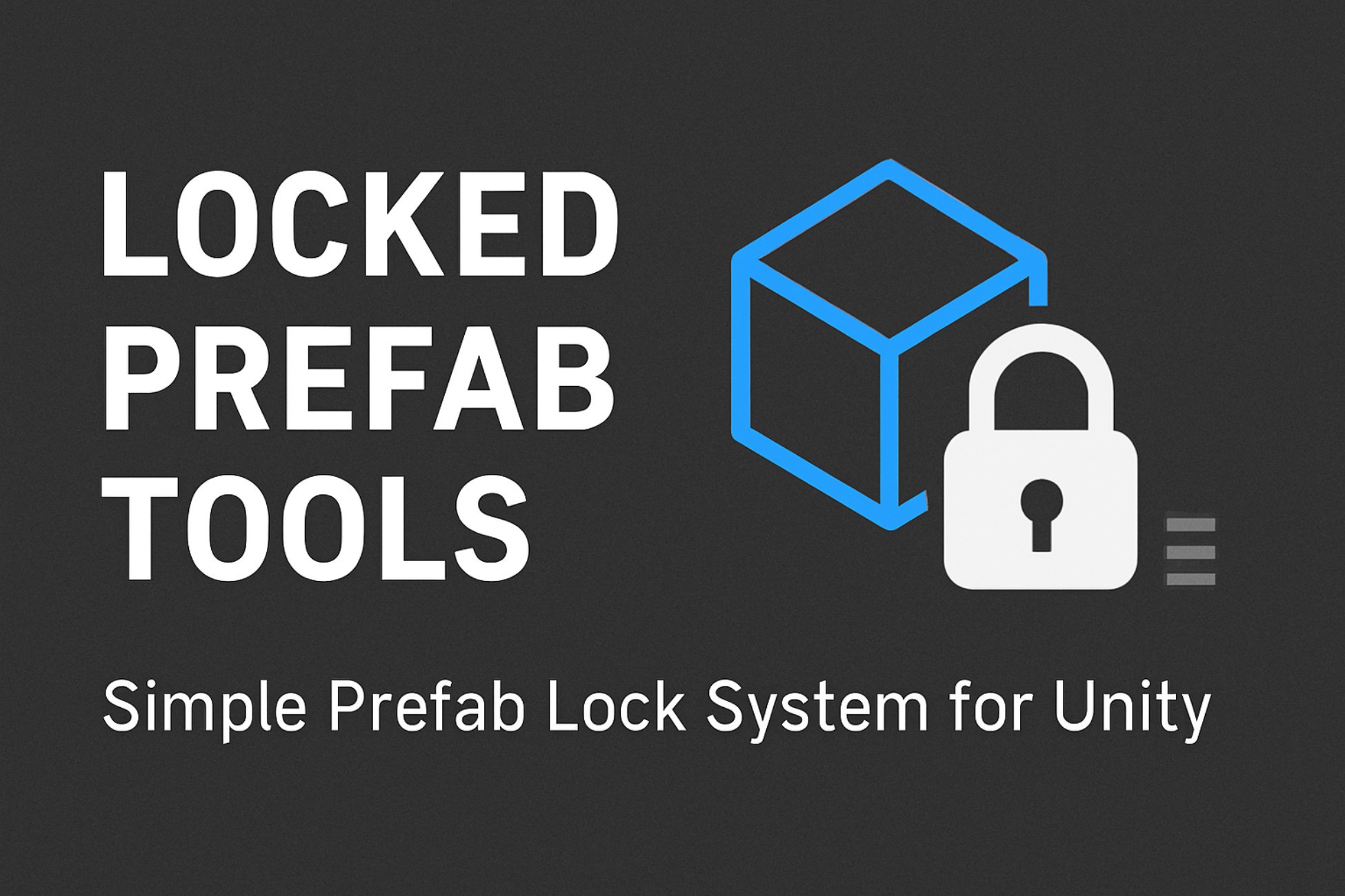 Locked Prefab Tools | Utilities Tools | Unity Asset Store