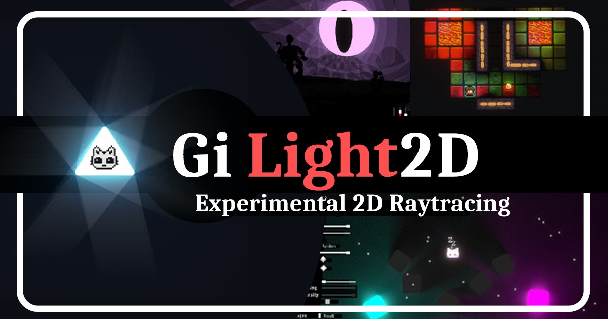 GiLight - 2D Raytracing and Lighting system | Particles/Effects | Unity ...
