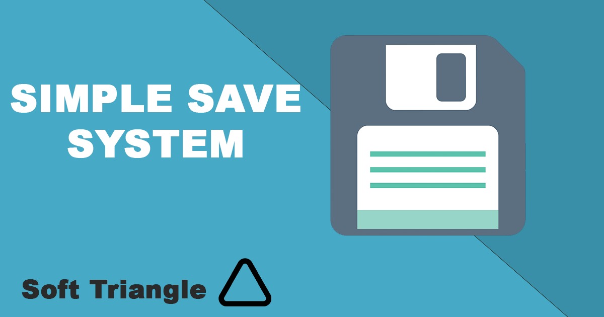 Simple Save System Utilities Tools Unity Asset Store