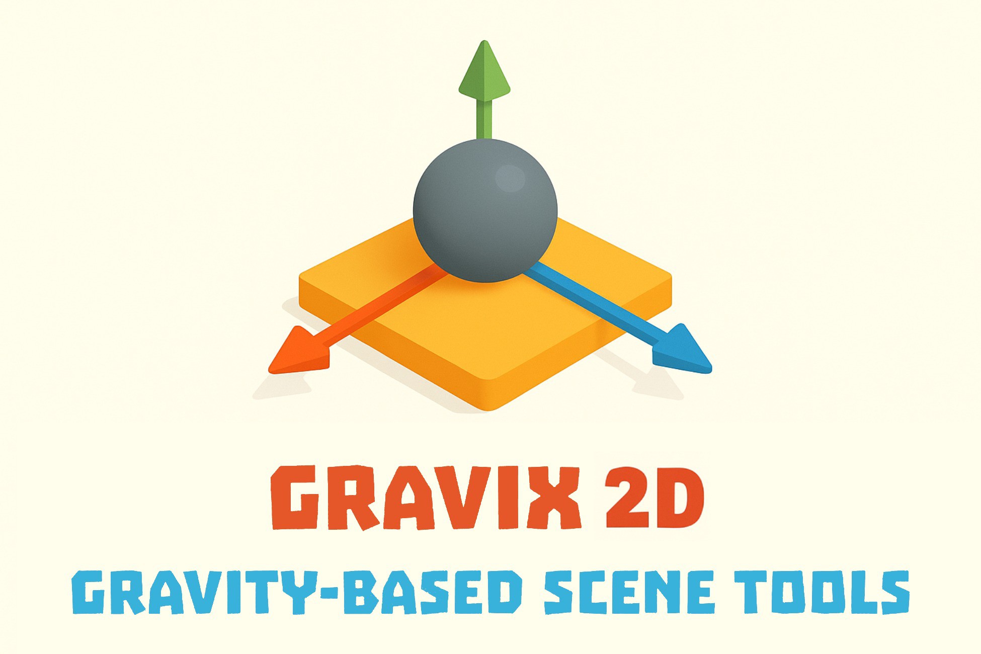Gravix 2D – Gravity-Based Scene Tools by Despair