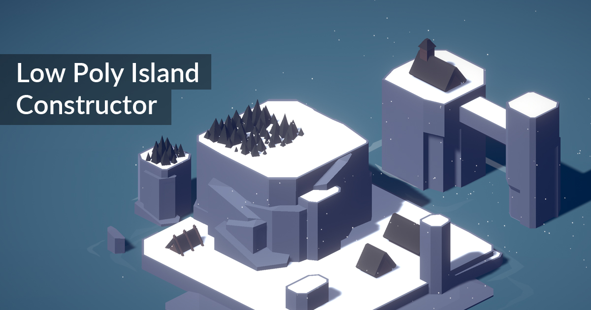 Low Poly Islands Constructor | 3D Landscapes | Unity Asset Store