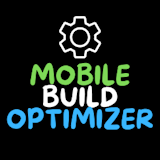 Mobile Build Optimizer | Optimize build in 2 clicks