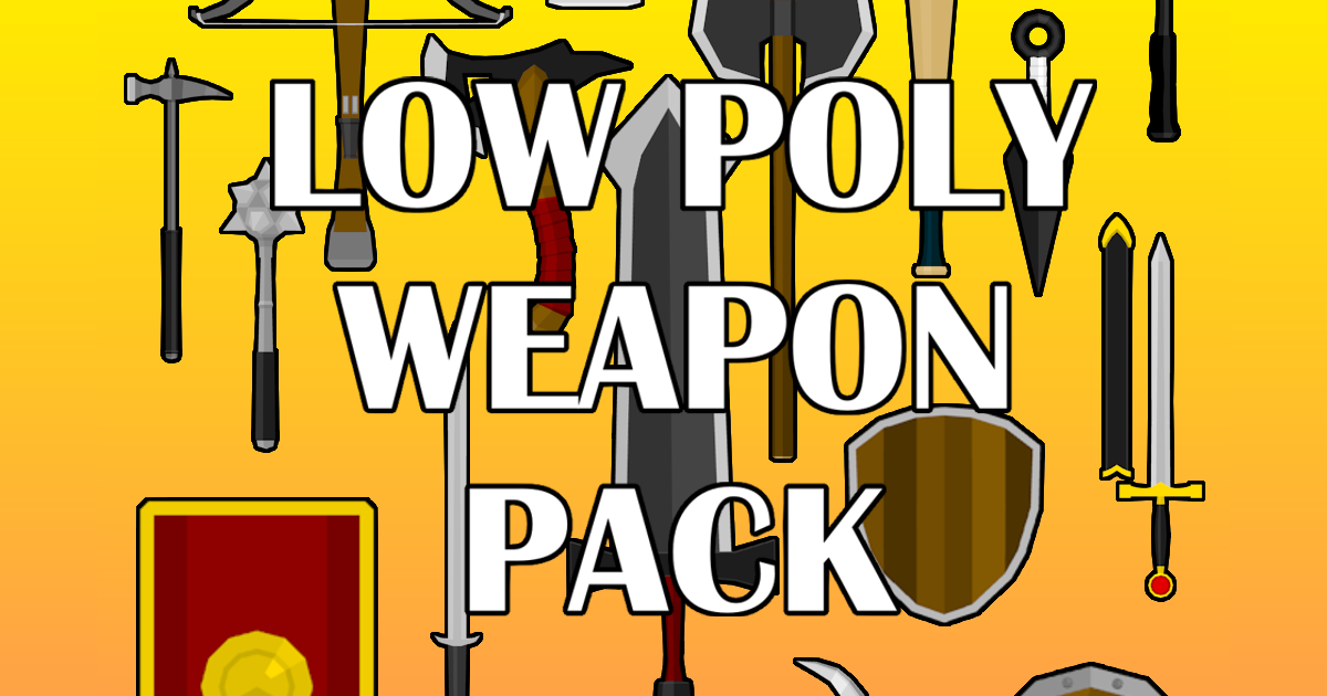 Low-Poly Melee Weapon Pack | 3D Weapons | Unity Asset Store