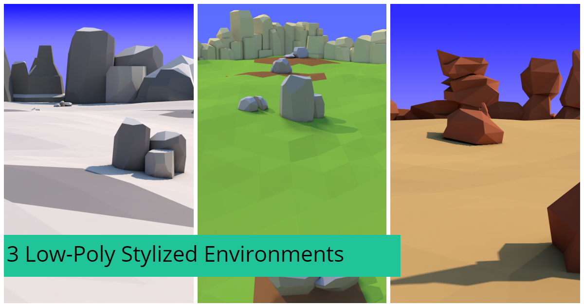 3 Low Poly Stylized Game Ready Environments | 3D Environments | Unity ...