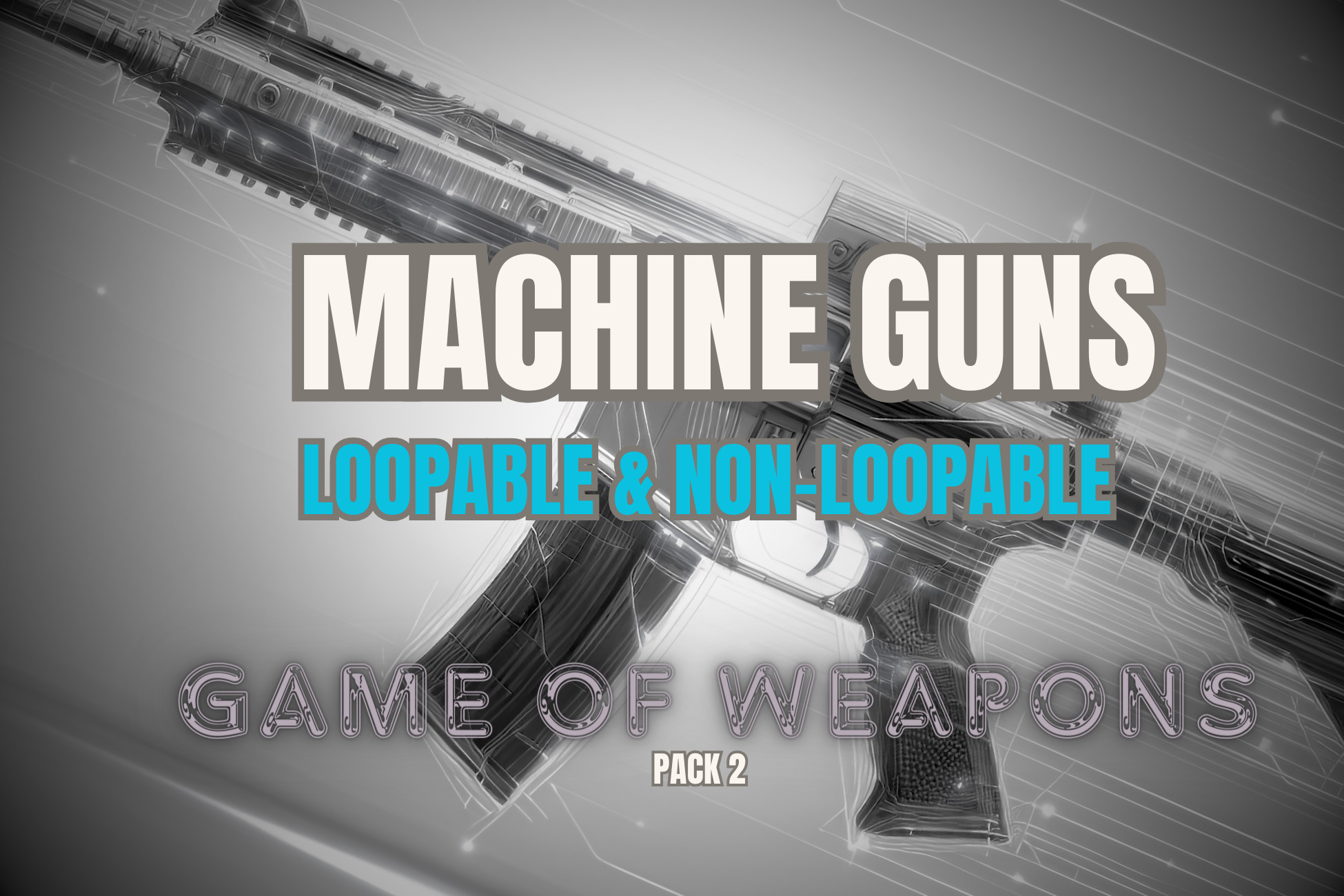 GAME OF WEAPONS PACK 2: MACHINE GUNS (LOOPABLE & NON-LOOPABLE ...